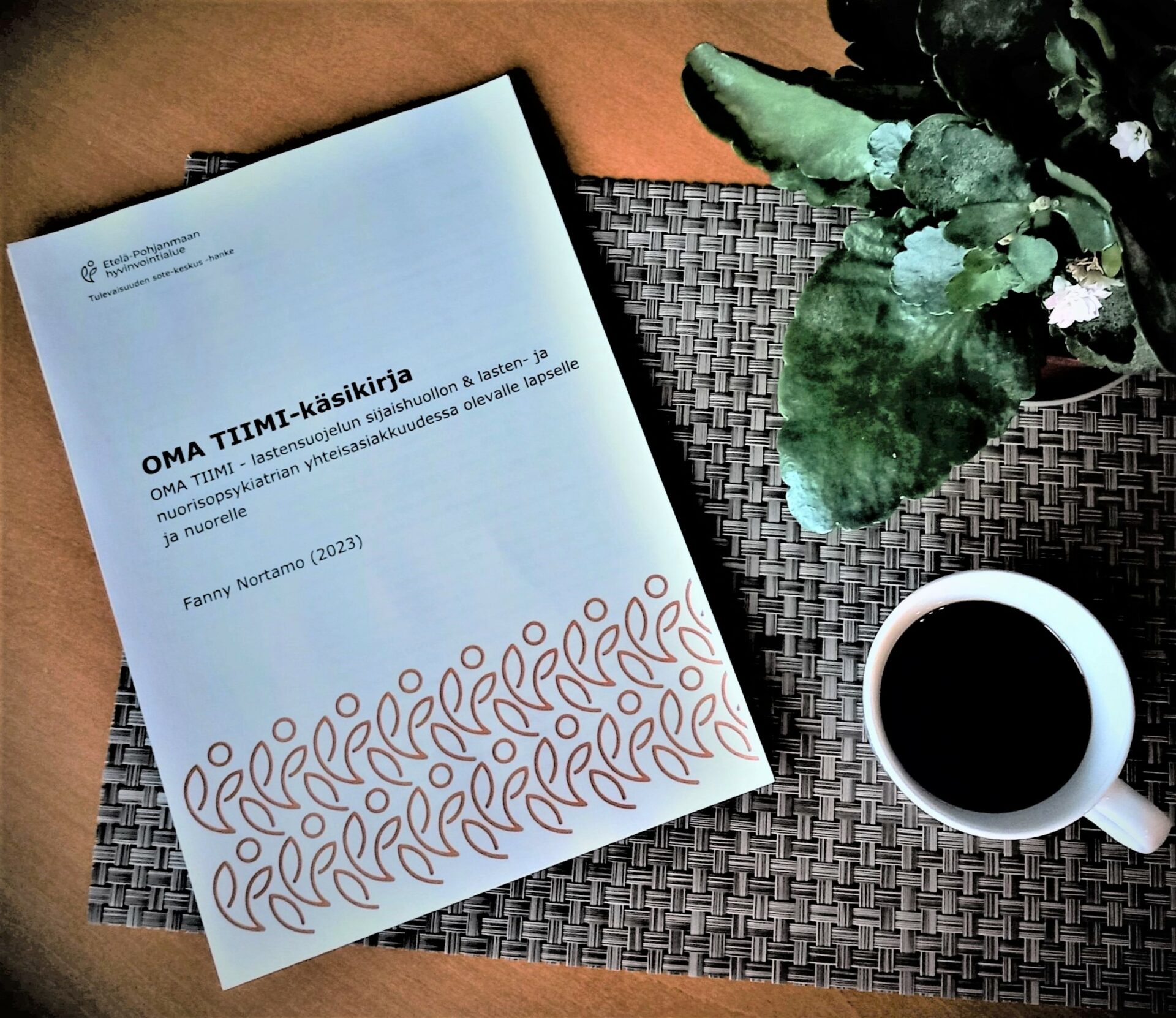 OMA TIIMI -käsikirja on valmistunut - Etelä-Pohjanmaan hyvinvointialue